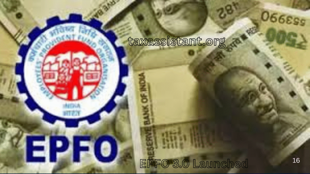 EPFO 3.0: Your PF, Simplified! - TAX Assistant